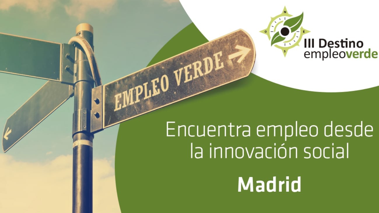 Nuevo programa de empleo: destino empleo verde